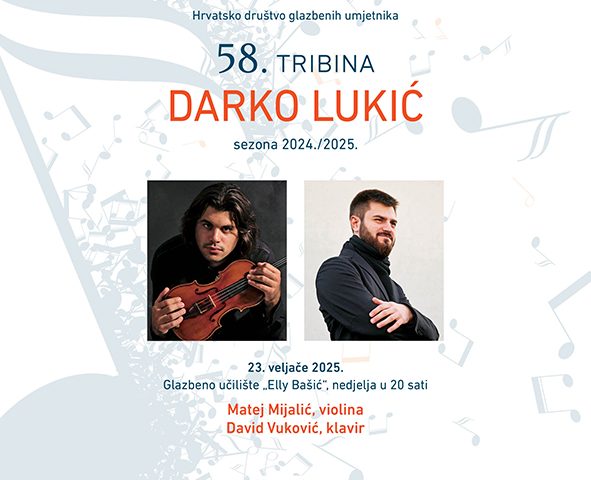 58. Tribina Darko Lukić - Matej Mijalić, violina; David Vuković, klavir ...